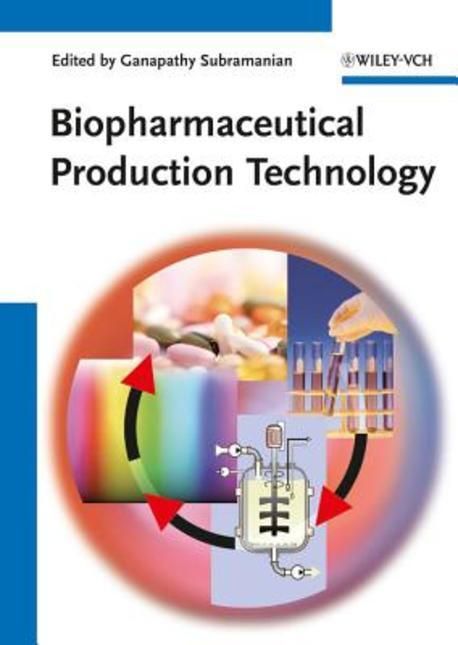 Biopharmaceutical Production Technology, 2 Volume Set | Subramanian ...
