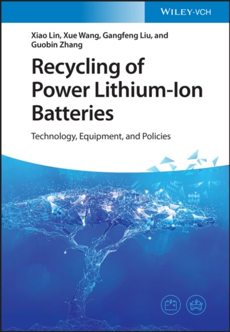 Recycling of Power Lithium-Ion Batteries | Lin, Xiao - 교보문고