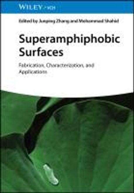 Superamphiphobic Surfaces | Zhang, Junping - 교보문고