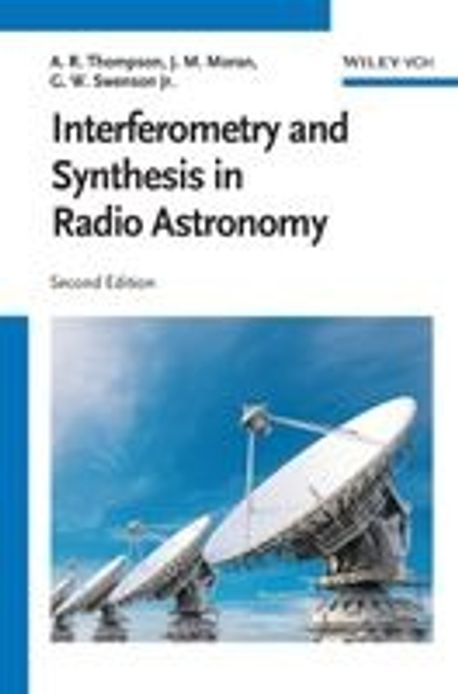 Interferometry and Synthesis in Radio Astronomy | Thompson, A. Richard - 교보문고