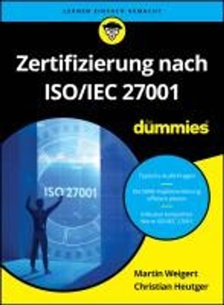 Zertifizierung nach ISO/IEC 27001 fuer Dummies | Weigert, Martin - 교보문고