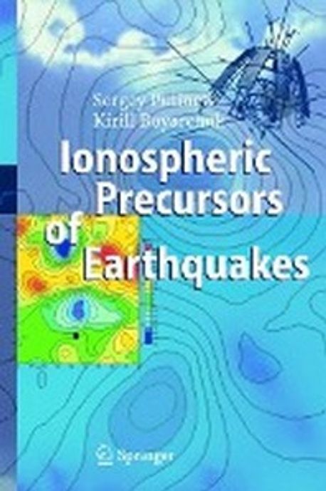 Ionospheric Precursors of Earthquakes | Pulinets, Sergey - 교보문고