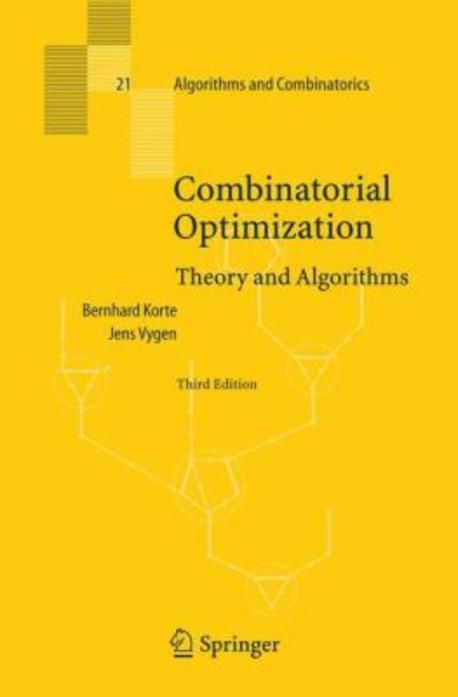 Combinatorial Optimization | Korte, Bernhard/ Vygen, Jens - 교보문고