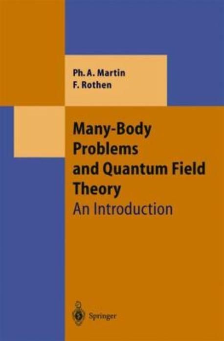 Many-Body Problems and Quantum Field Theory | Martin, Philippe A ...