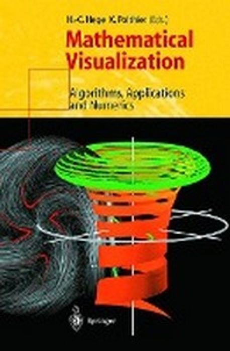 Mathematical Visualization : Algorithms, Application and Numerics ...