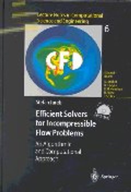 Efficient Solvers for Incompressible Flow Problems(Paperback)(기타) | Turek, Stefan - 교보문고