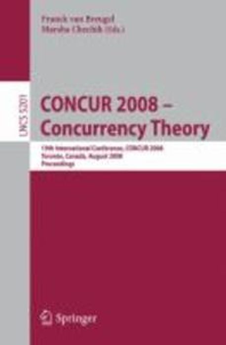 Concur 2008 - Concurrency Theory | Van Breugel, Franck - 교보문고