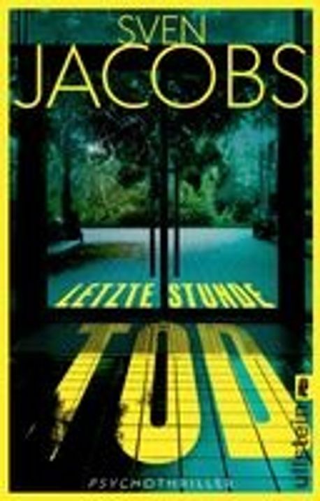 Letzte Stunde Tod | Jacobs, Sven - 교보문고