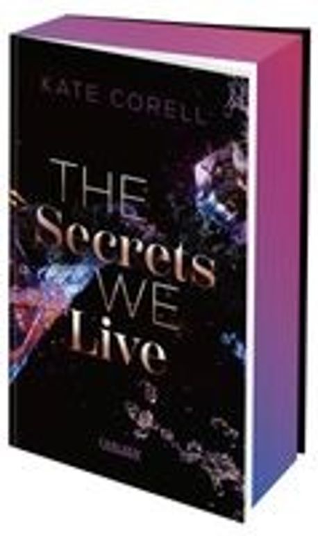 The Secrets We Live (Brouwen Dynasty 2) | Corell, Kate - 교보문고