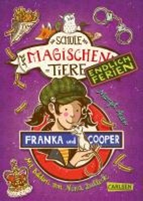 Die Schule der magischen Tiere. Endlich Ferien 8: Franka und Cooper ...