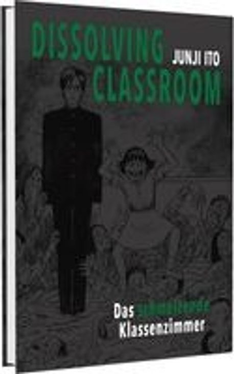 Dissolving Classroom | Ito, Junji - 교보문고
