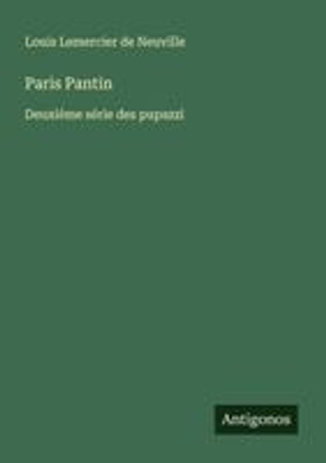 Paris Pantin | Lemercier De Neuville, Louis - 교보문고