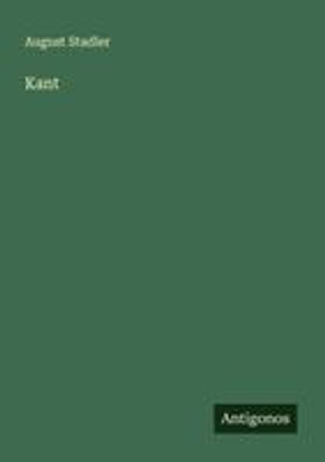 Kant | Stadler, August - 교보문고