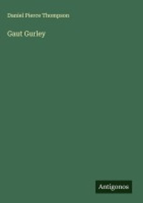 Gaut Gurley | Thompson, Daniel Pierce - 교보문고