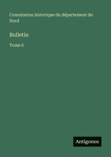 Bulletin | Commission Historique Nord - 교보문고