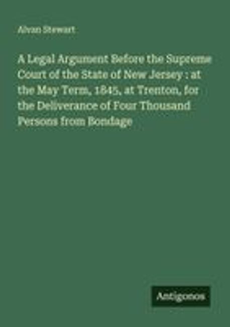 A Legal Argument Before the Supreme Court of the State of New Jersey ...