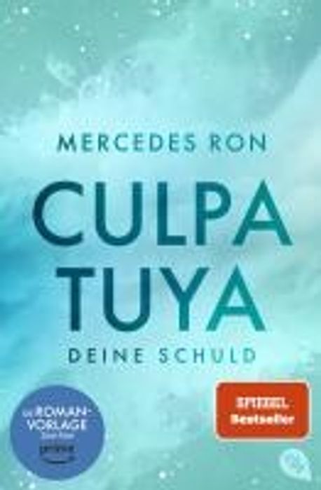 Culpa Tuya - Deine Schuld | Ron, Mercedes - 교보문고