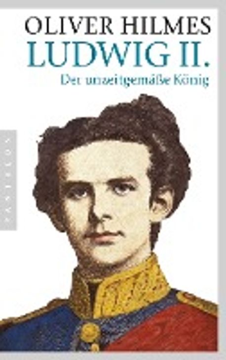 Ludwig II. | Hilmes, Oliver - 교보문고