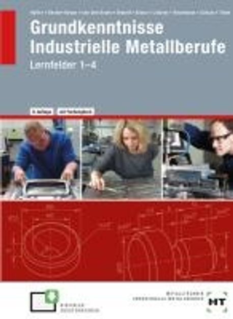 eBook inside: Buch und eBook Grundkenntnisse Industrielle Metallberufe | Becker-Kavan, Angelika ...