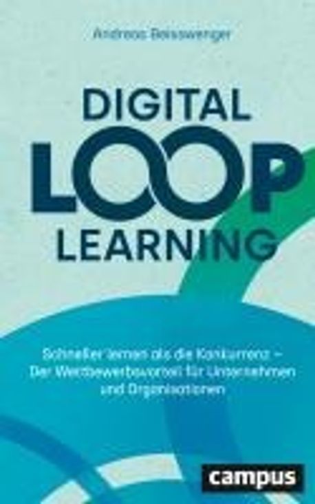 Digital Loop Learning | Beisswenger, Andreas - 교보문고