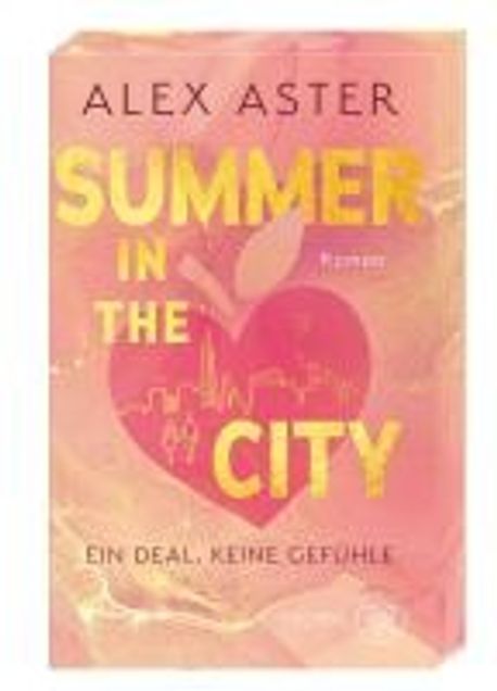 Summer in the City | Aster, Alex - 교보문고