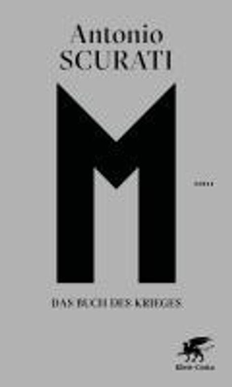 M. Das Buch des Krieges | Scurati, Antonio - 교보문고