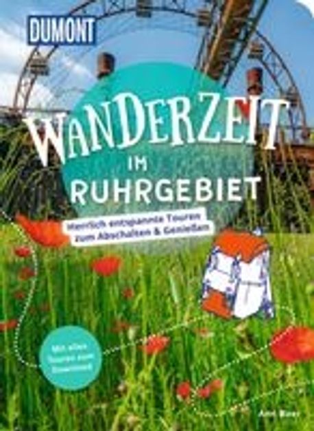 Dumont Wanderzeit im Ruhrgebiet | Baer, Ann - 교보문고