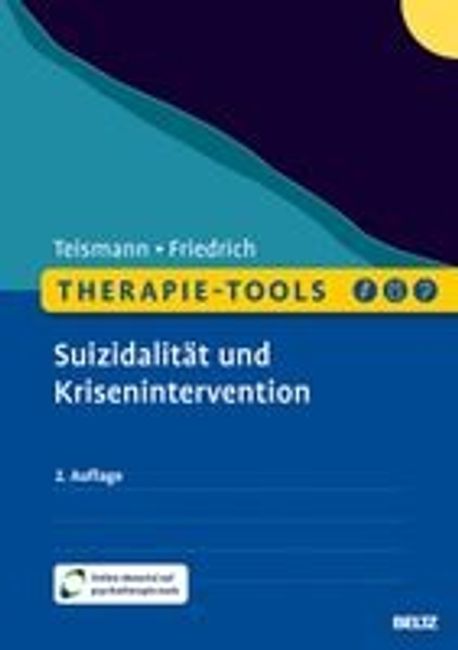 Therapie-Tools Suizidalitaet und Krisenintervention | Teismann, Tobias - 교보문고