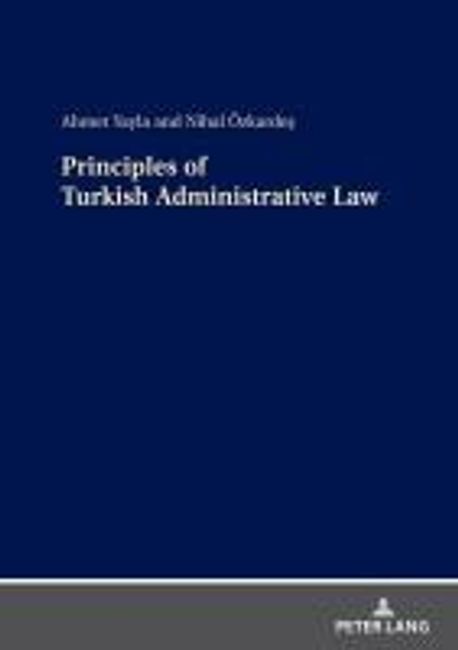 Principles of Turkish Administrative Law | Özkarde?, Nihal - 교보문고