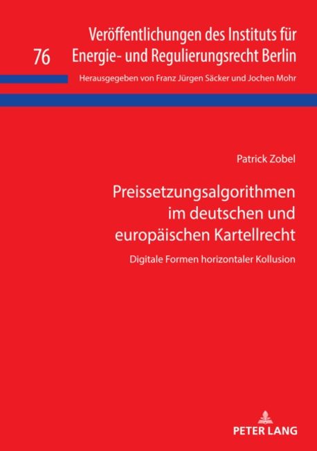 Preissetzungsalgorithmen im deutschen und europaeischen Kartellrecht ...