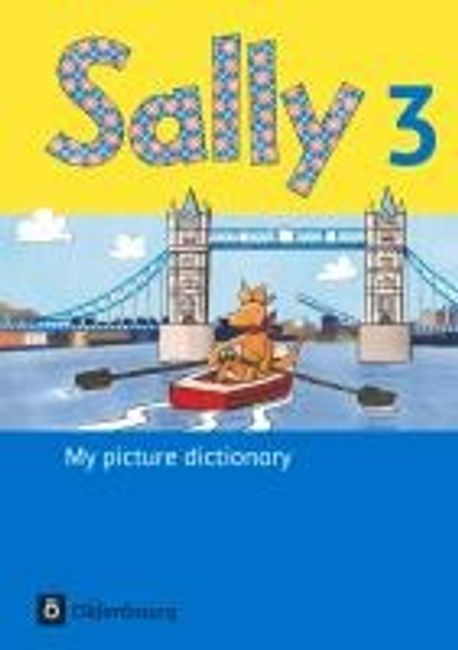 Sally - Englisch ab Klasse 3 - Ausgaben Bayern und 2014 - 3. Schuljahr ...