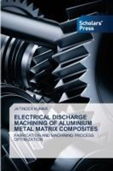 Electrical Discharge Machining of Aluminium Metal Matrix Composites ...
