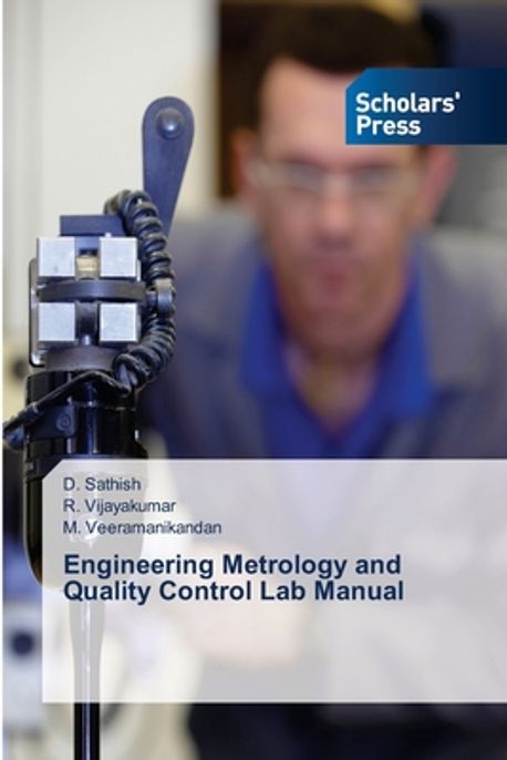 Engineering Metrology and Quality Control Lab Manual | Sathish, D. - 교보문고