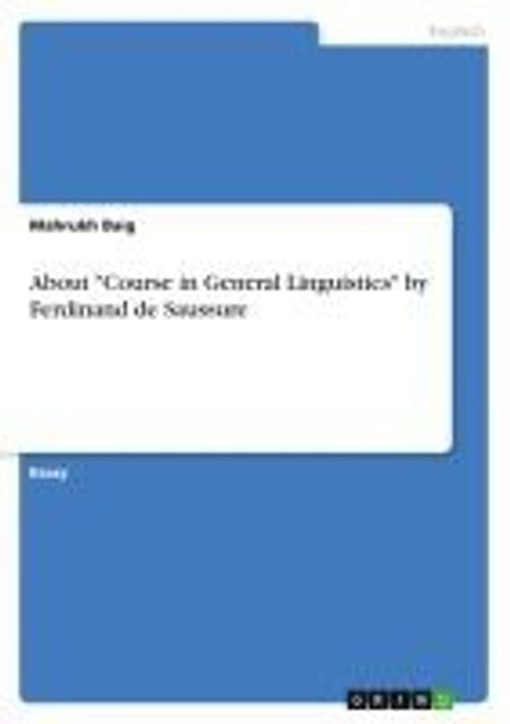 About Course in General Linguistics by Ferdinand de Saussure | Baig ...