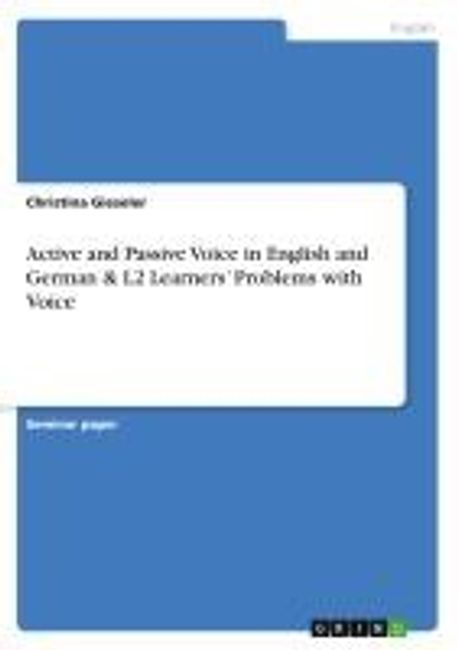 Active and Passive Voice in English and German & L2 Learners? Problems ...