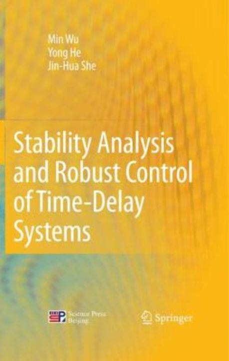 Stability Analysis and Robust Control of Time-Delay Systems | Wu, Min - 교보문고