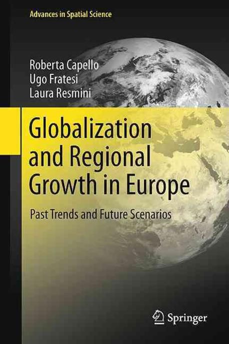 Globalization and Regional Growth in Europe | Capello, Roberta - 교보문고