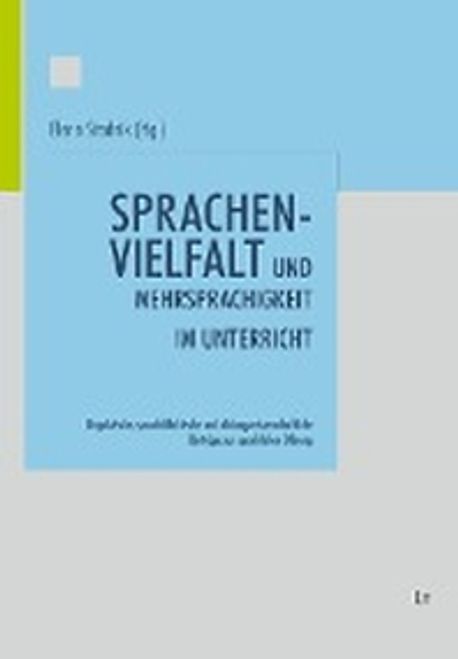 Sprachenvielfalt und Mehrsprachigkeit im Unterricht | Stadnik, Elena - 교보문고