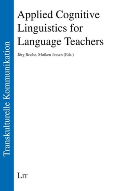 Applied Cognitive Linguistics for Language Teachers | Roche, Jorg - 교보문고