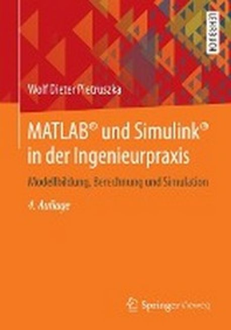 Matlab(r) Und Simulink(r) in Der Ingenieurpraxis | Pietruszka, Wolf Dieter - 교보문고