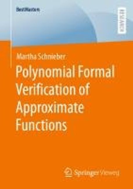 Polynomial Formal Verification of Approximate Functions | Schnieber ...