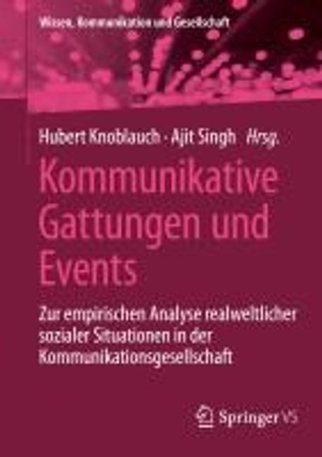 Kommunikative Gattungen Und Events | Knoblauch, Hubert - 교보문고