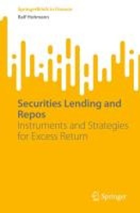 Securities Lending and Repos | Hohmann, Ralf - 교보문고