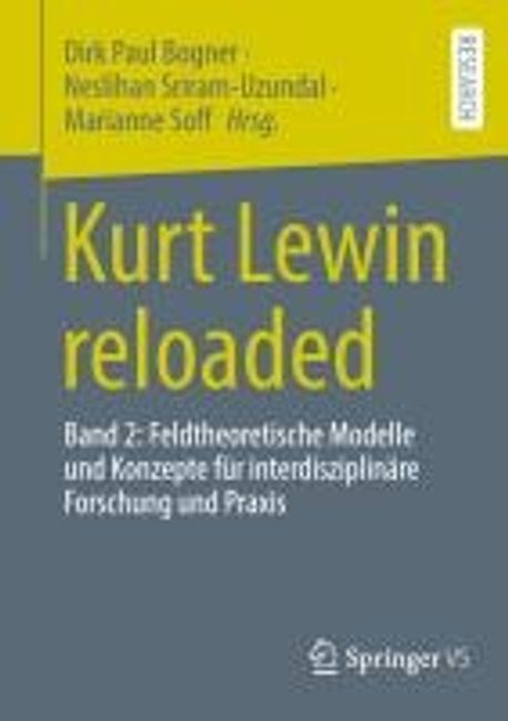 Kurt Lewin reloaded | Bogner, Dirk Paul - 교보문고