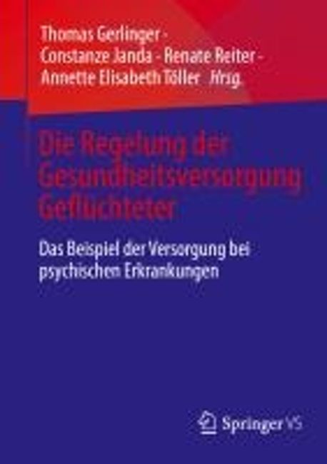 Die Regelung der Gesundheitsversorgung Gefluechteter | Gerlinger ...