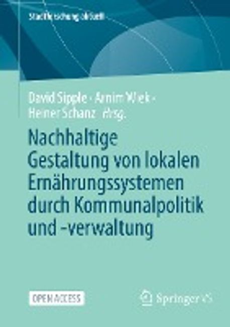 Nachhaltige Gestaltung von lokalen Ernaehrungssystemen durch ...