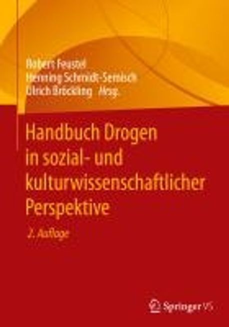 Handbuch Drogen in sozial- und kulturwissenschaftlicher Perspektive ...