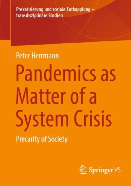 Pandemics as Matter of a System Crisis | Herrmann, Peter - 교보문고