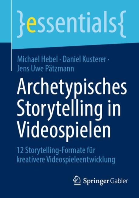 Archetypisches Storytelling in Videospielen | Hebel, Michael - 교보문고