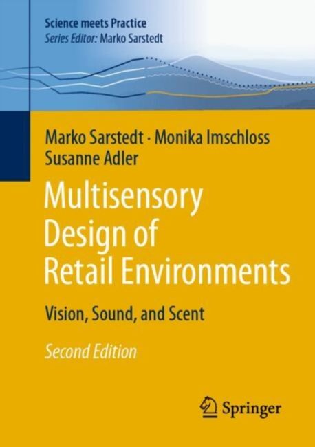 Multisensory Design of Retail Environments | Sarstedt, Marko - 교보문고